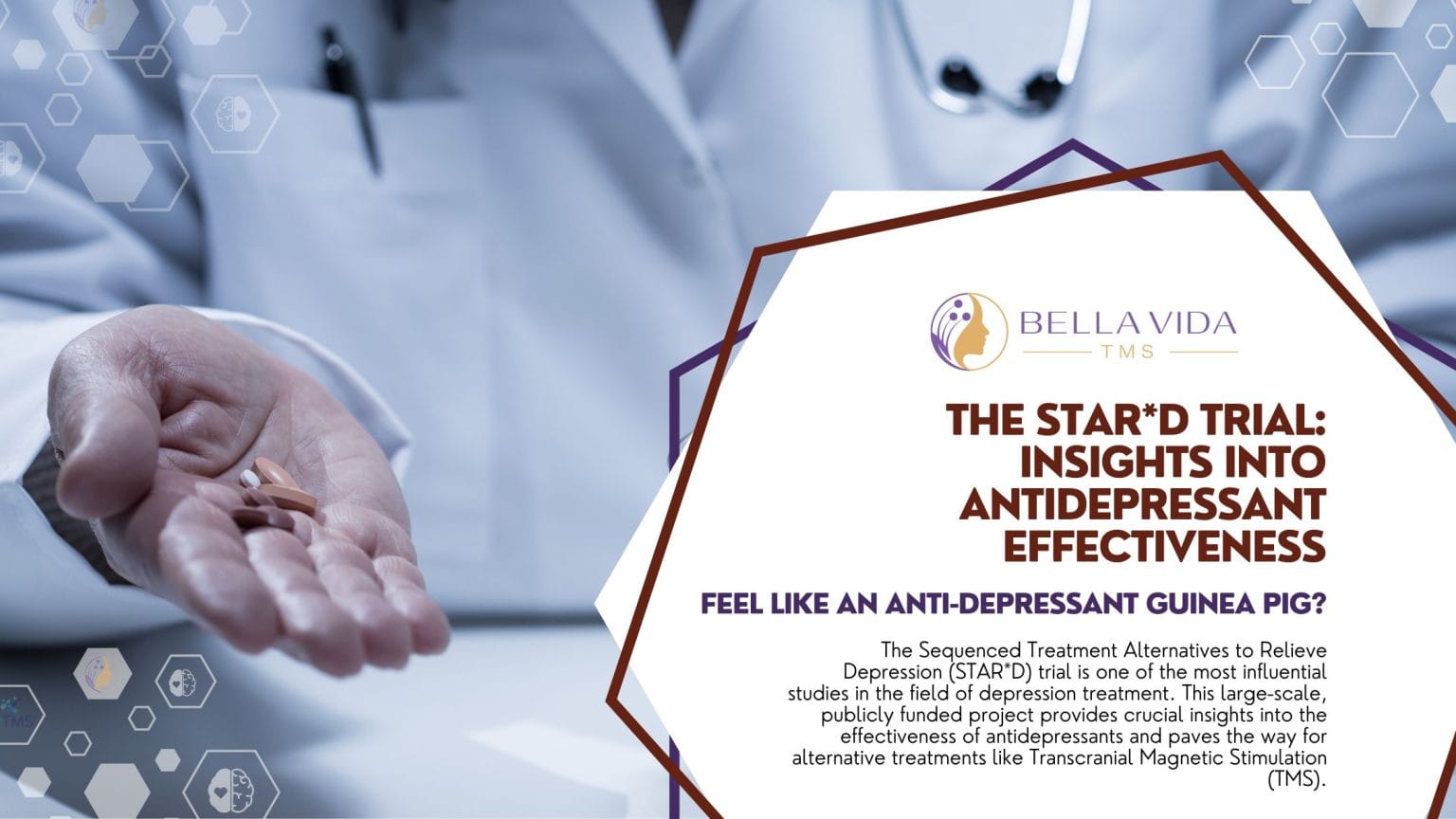 The STAR*D Trial: Insights into Antidepressant Effectiveness - Bella ...